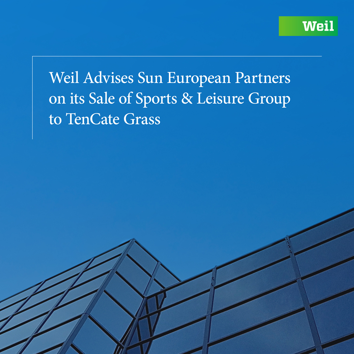 Weil Advises Sun European Partners on its Sale of Sports & Leisure ...
