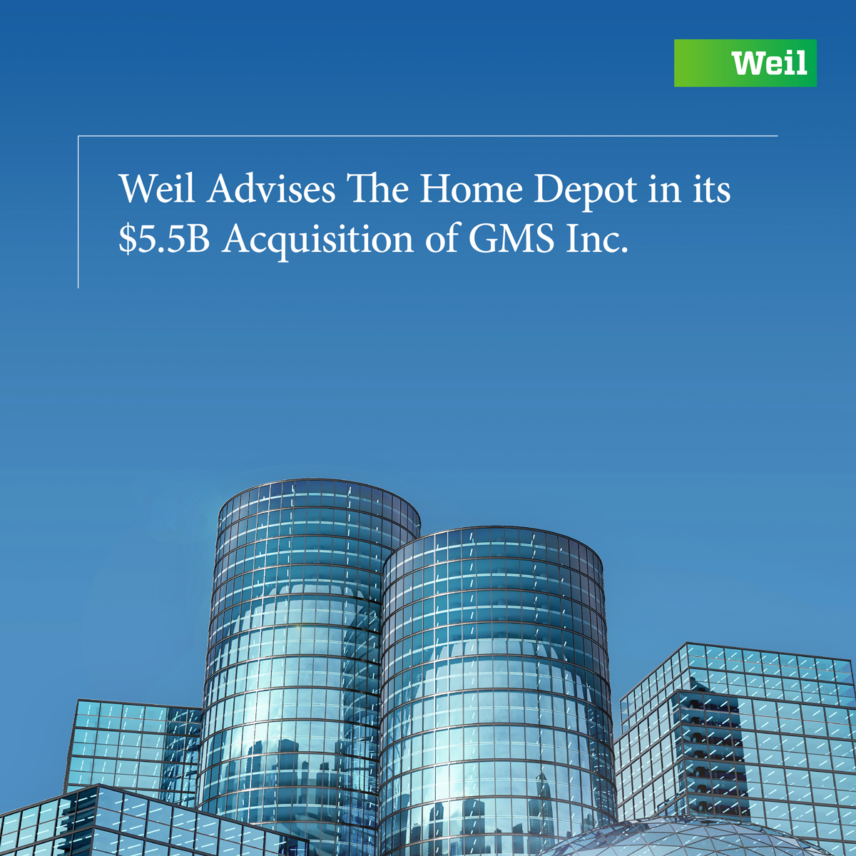 Weil Advises The Home Depot in its $5.5B Acquisition of GMS Inc. - Weil ...