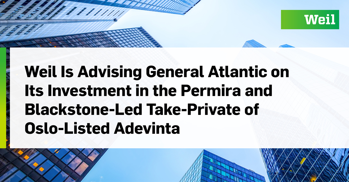 Weil Is Advising General Atlantic on Its Investment in the Permira and ...